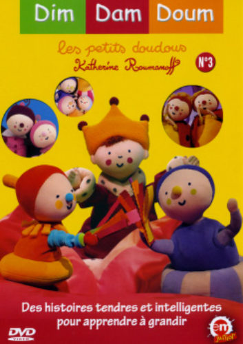 Dim Dam Doum une série pour les enfants pour quel âge