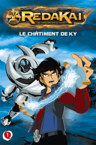 Redakai, les conquérants du Kairu une série pour quel âge ? analyse dvd